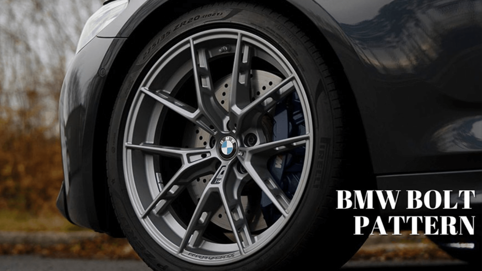 A Guide to BMW Wheel Bolt Patterns - Opple House
