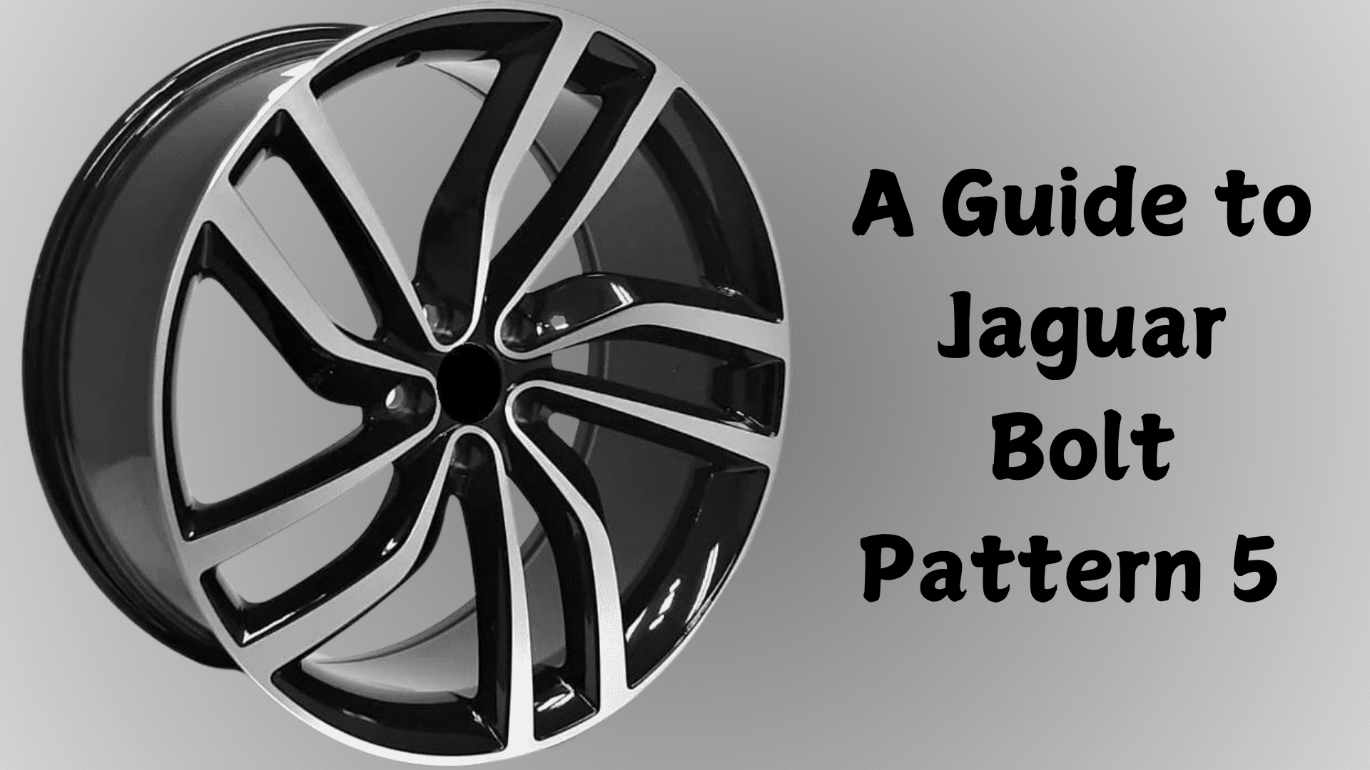 A Guide to Jaguar Bolt Pattern 5 - Opple House