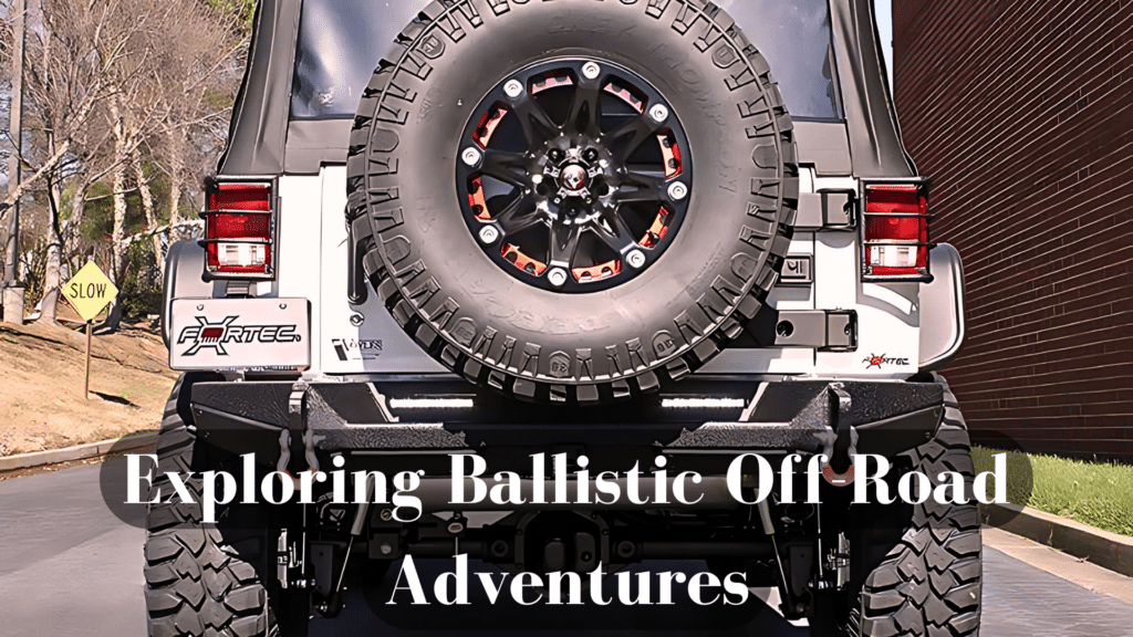 Ballistic Off-Road Wheels: A Journey into the Wild - Opple House