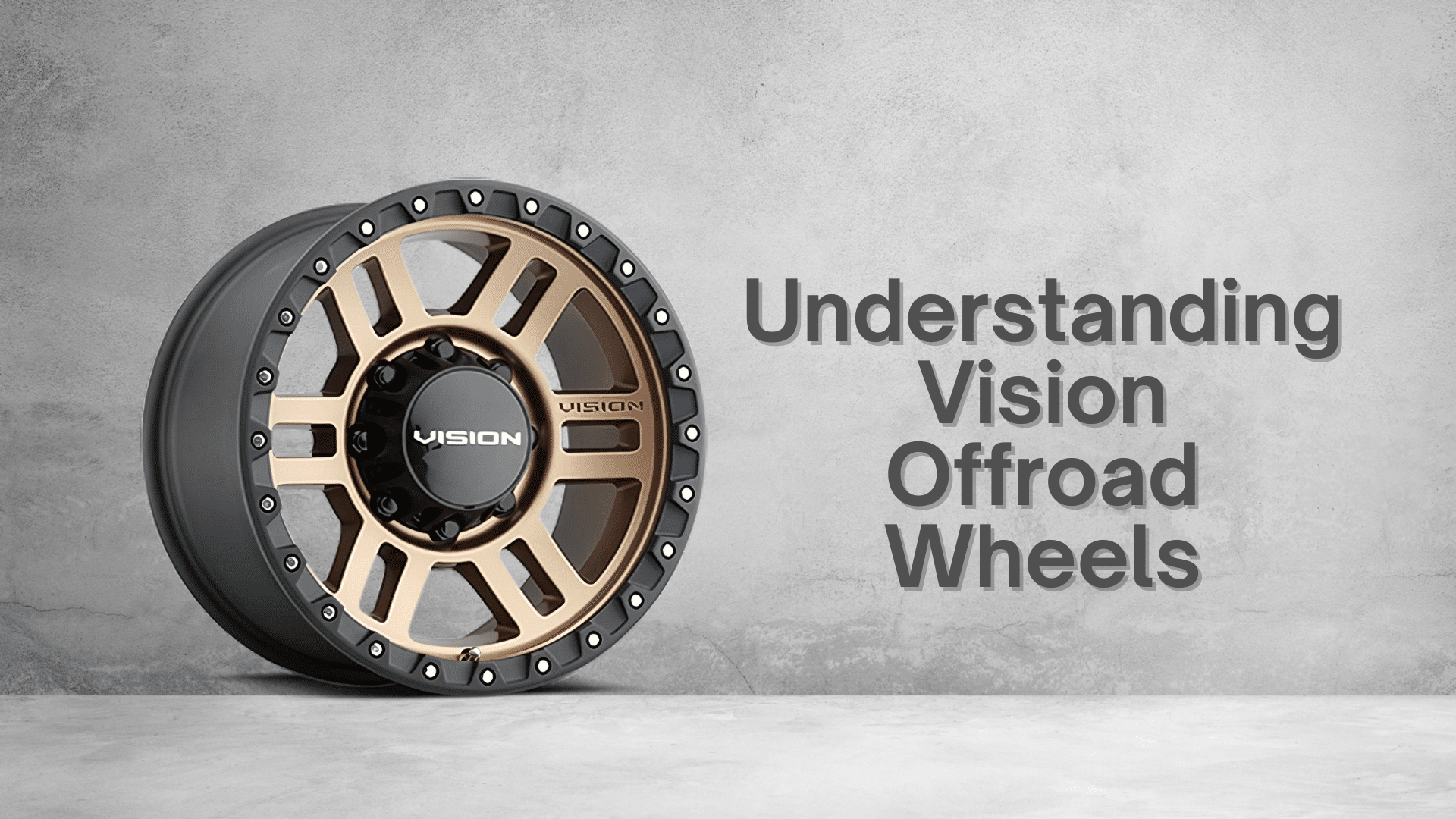 My Guide to Understanding Vision Off Road Wheels - Opple House
