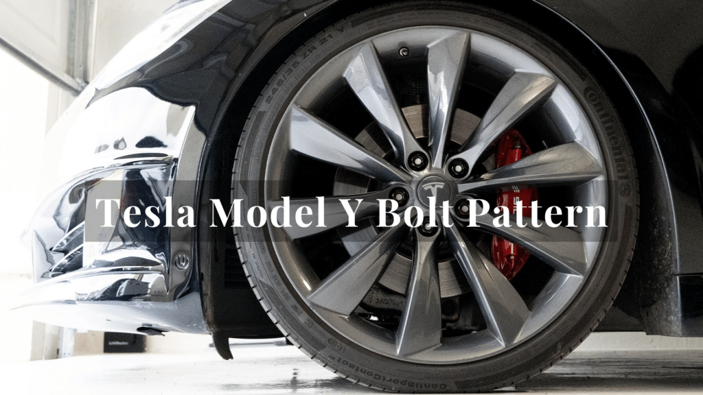 What is the Tesla Model Y Bolt Pattern? - Opple House