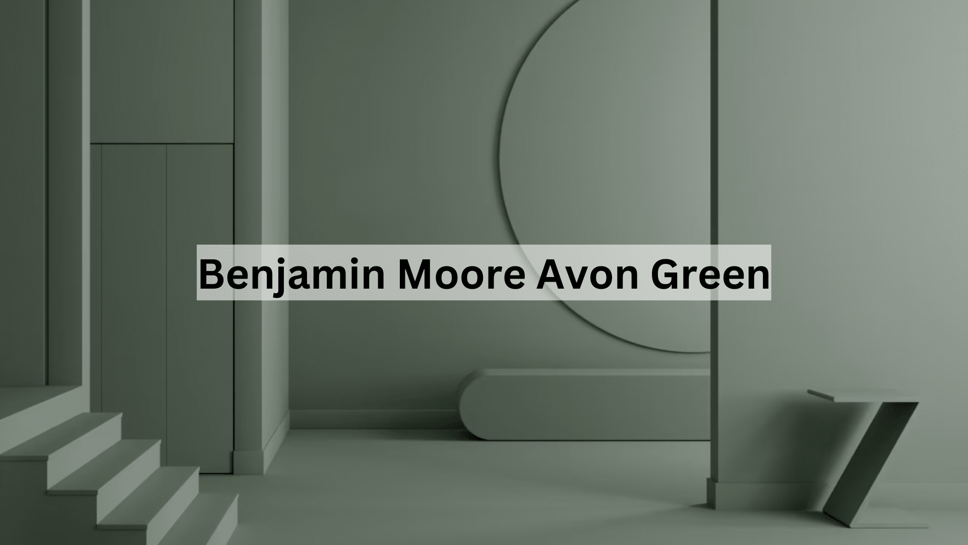 Reviewing Benjamin Moore's Avon Green (HC-126) - Opple House