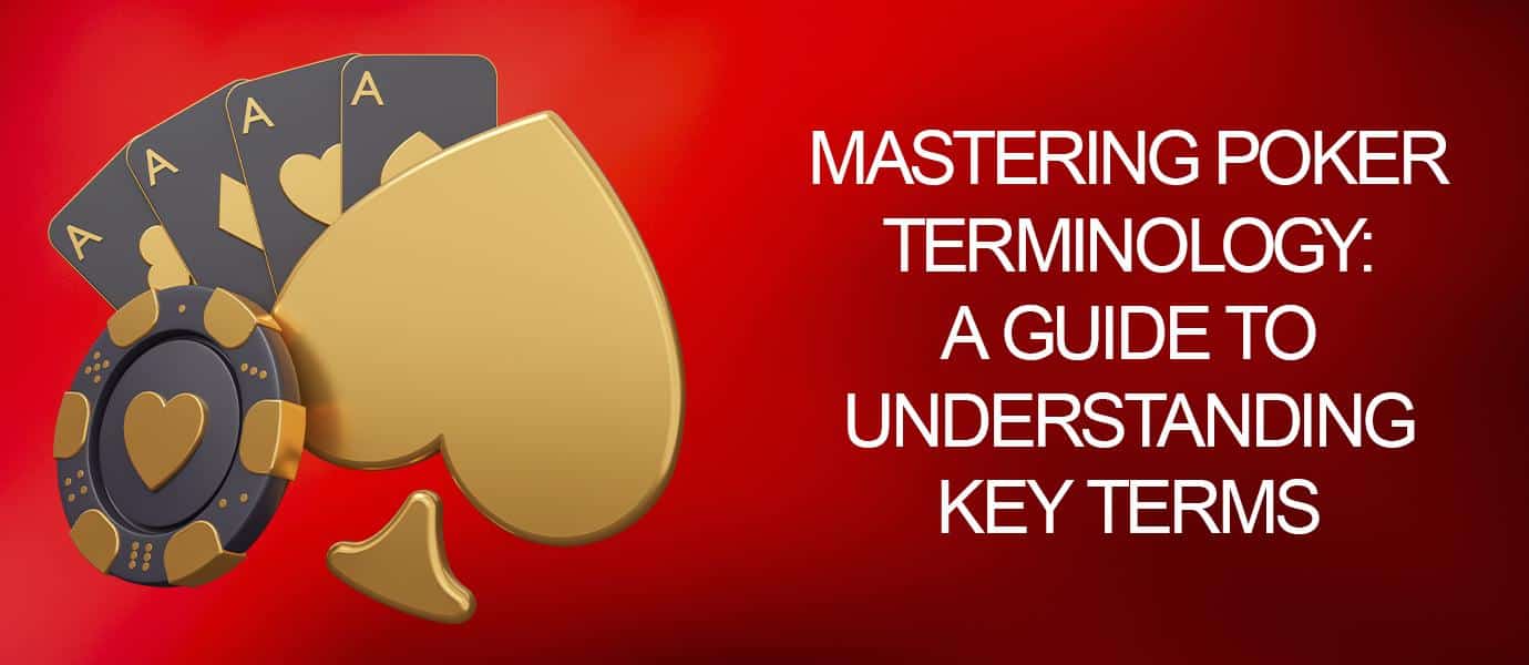 Mastering Poker Terminology: A Guide to Understanding Key Terms - Opple ...